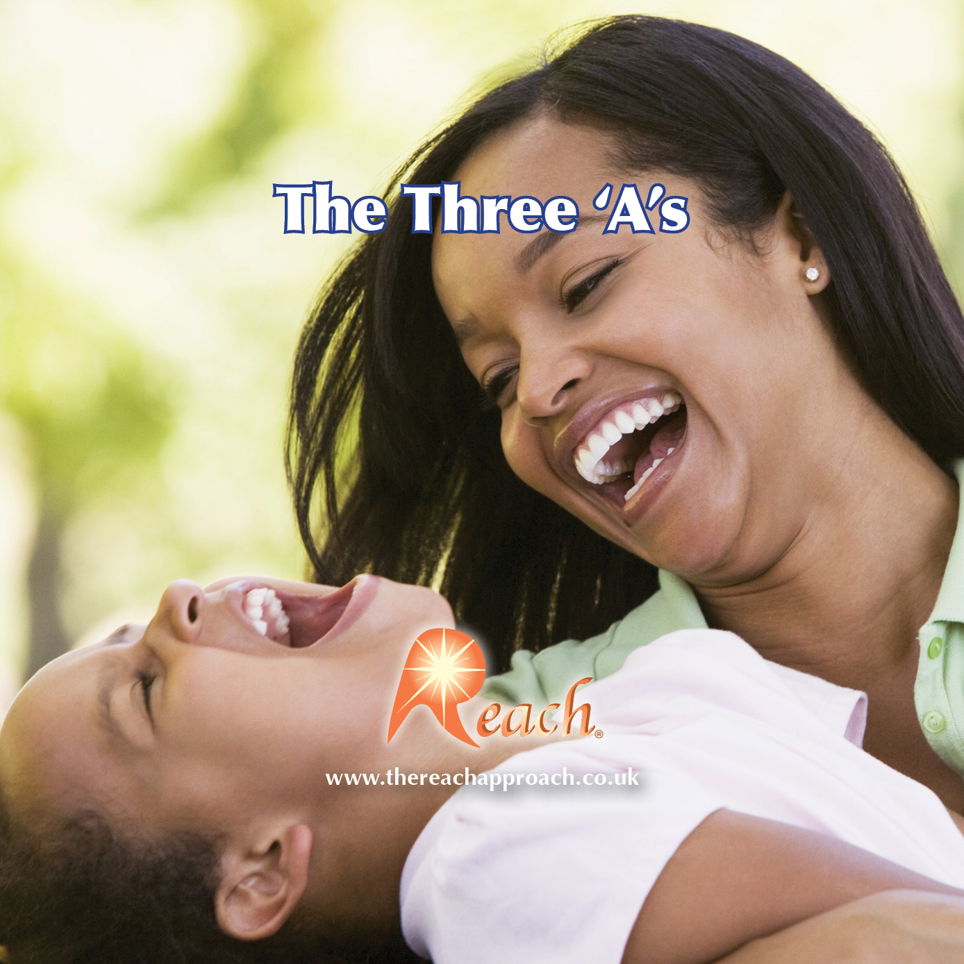 The Three A’s – The Reach Approach
